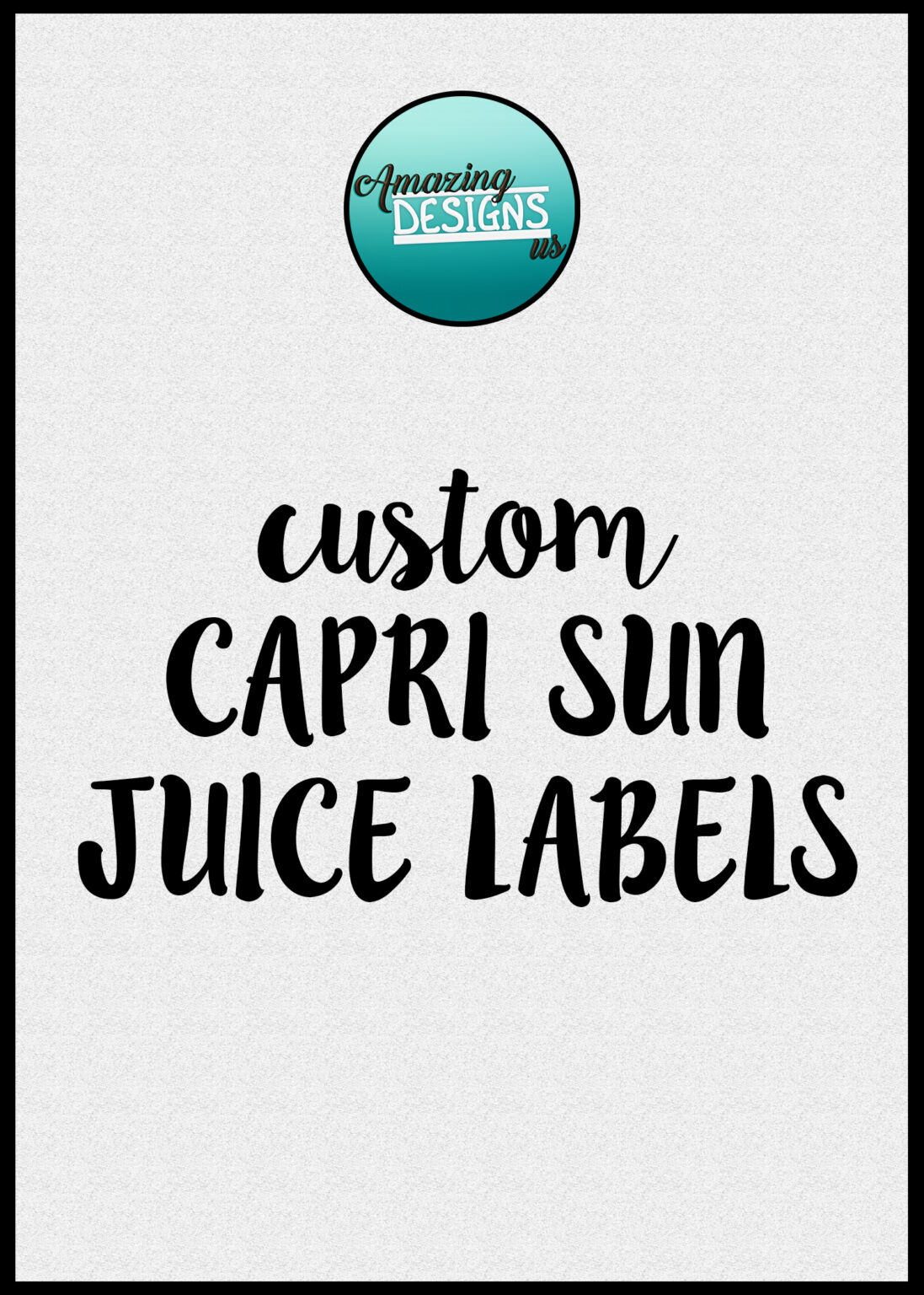 Custom Birthday Capri Sun Juice Labels