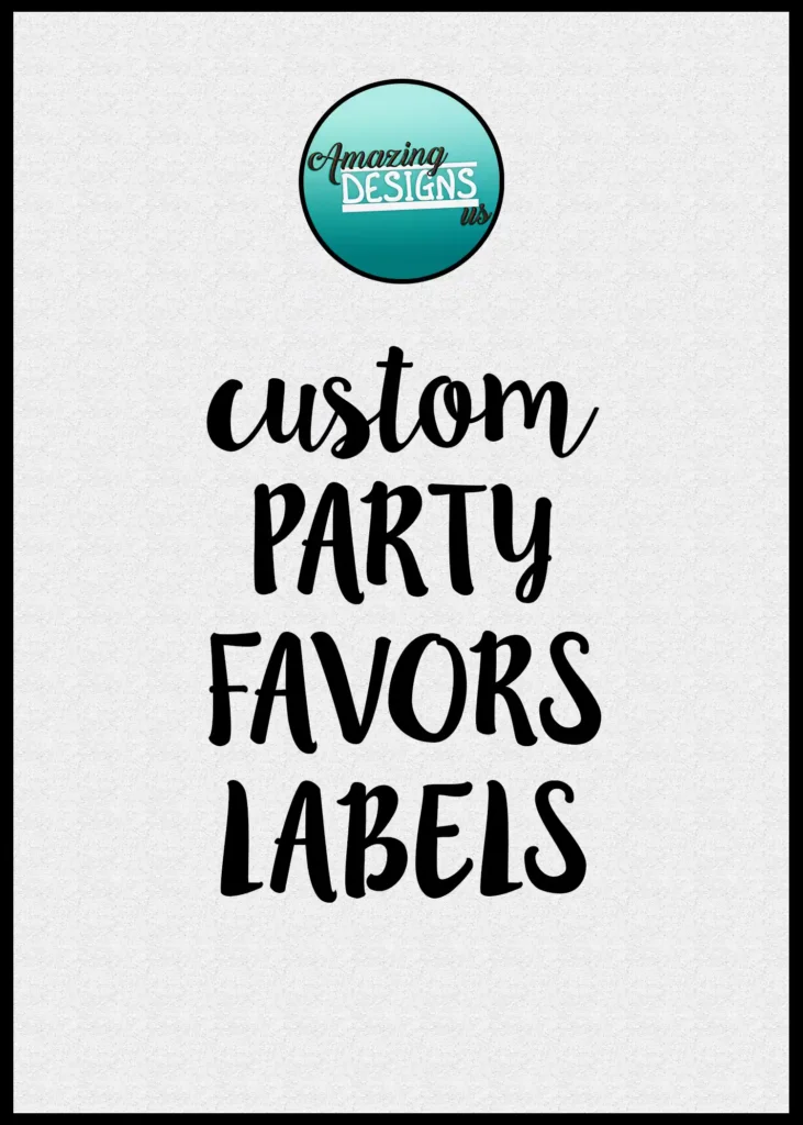 Custom Party Favors Labels